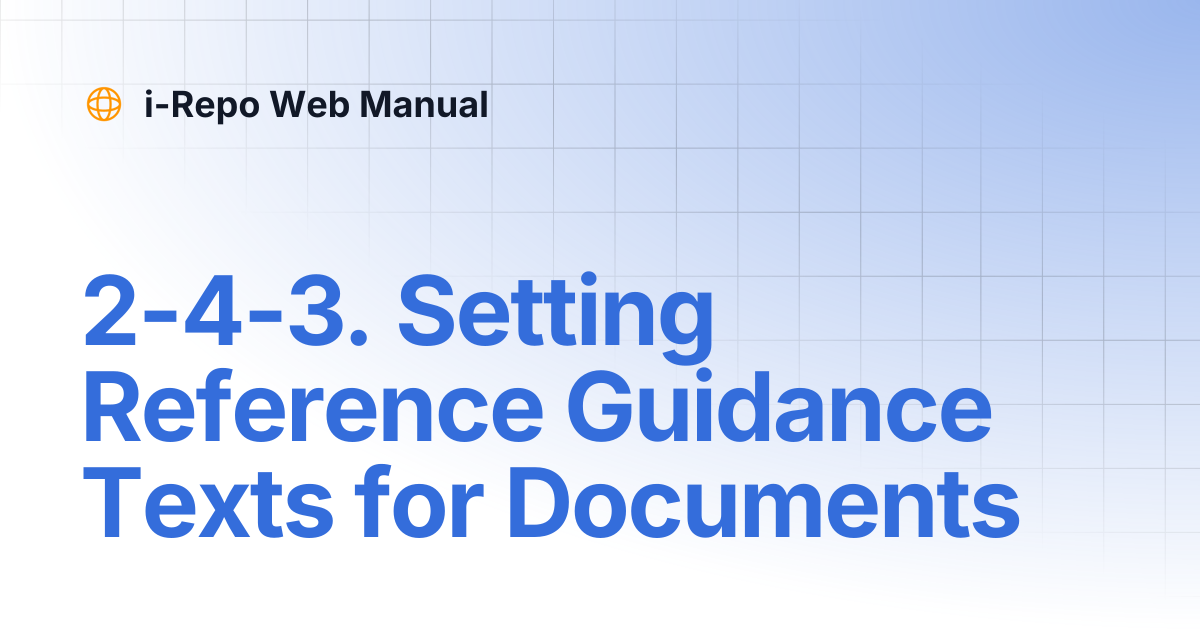 2-4-3. Setting Reference Guidance Texts for Documents | English Version ...